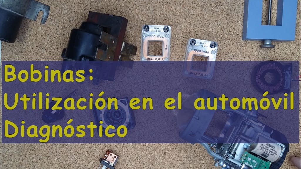 Las bobinas en el automóvil - Electricidad Automotriz