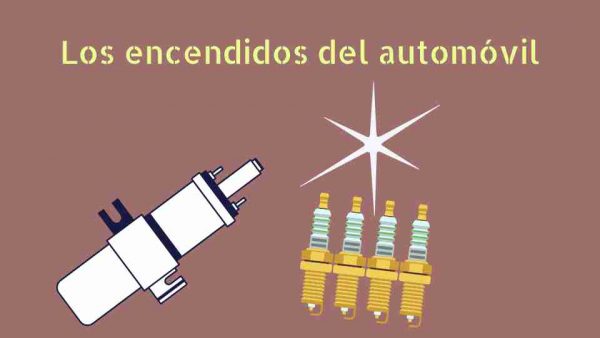 Los encendidos del automóvil - Electricidad Automotriz